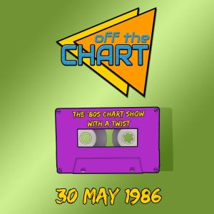 Friday 30 May 1986 – Off The Chart