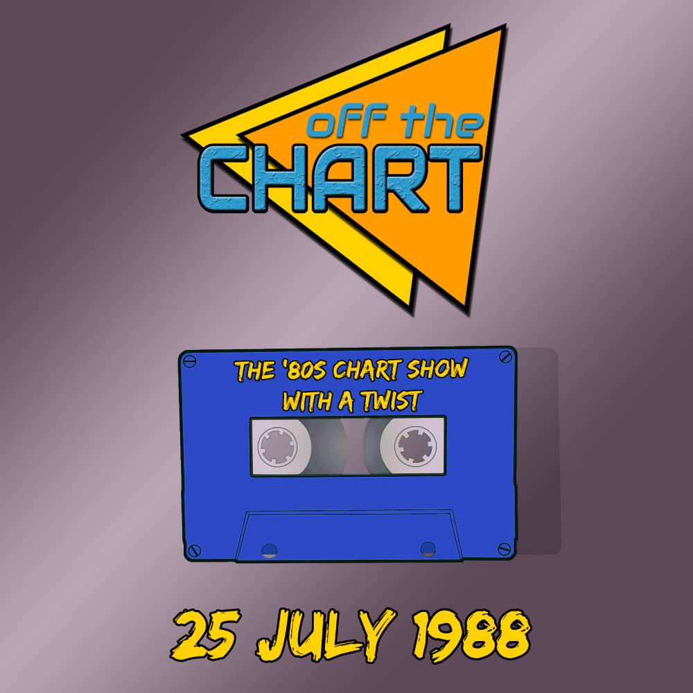 Monday 25 July 1988 – Off The Chart